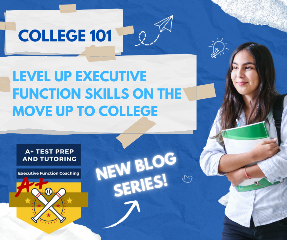 College 101: Level Up Executive Function Skills on the Move Up to ...