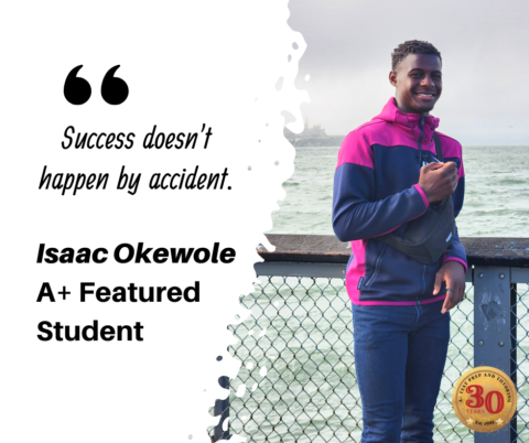 A+ Featured Student: Isaac Okewole - A+ Test Prep & Tutoring